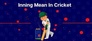 Inning in cricket